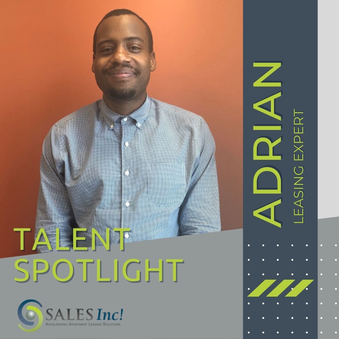 January Talent Spotlight Featuring Leasing Expert Adrian - SALES Inc